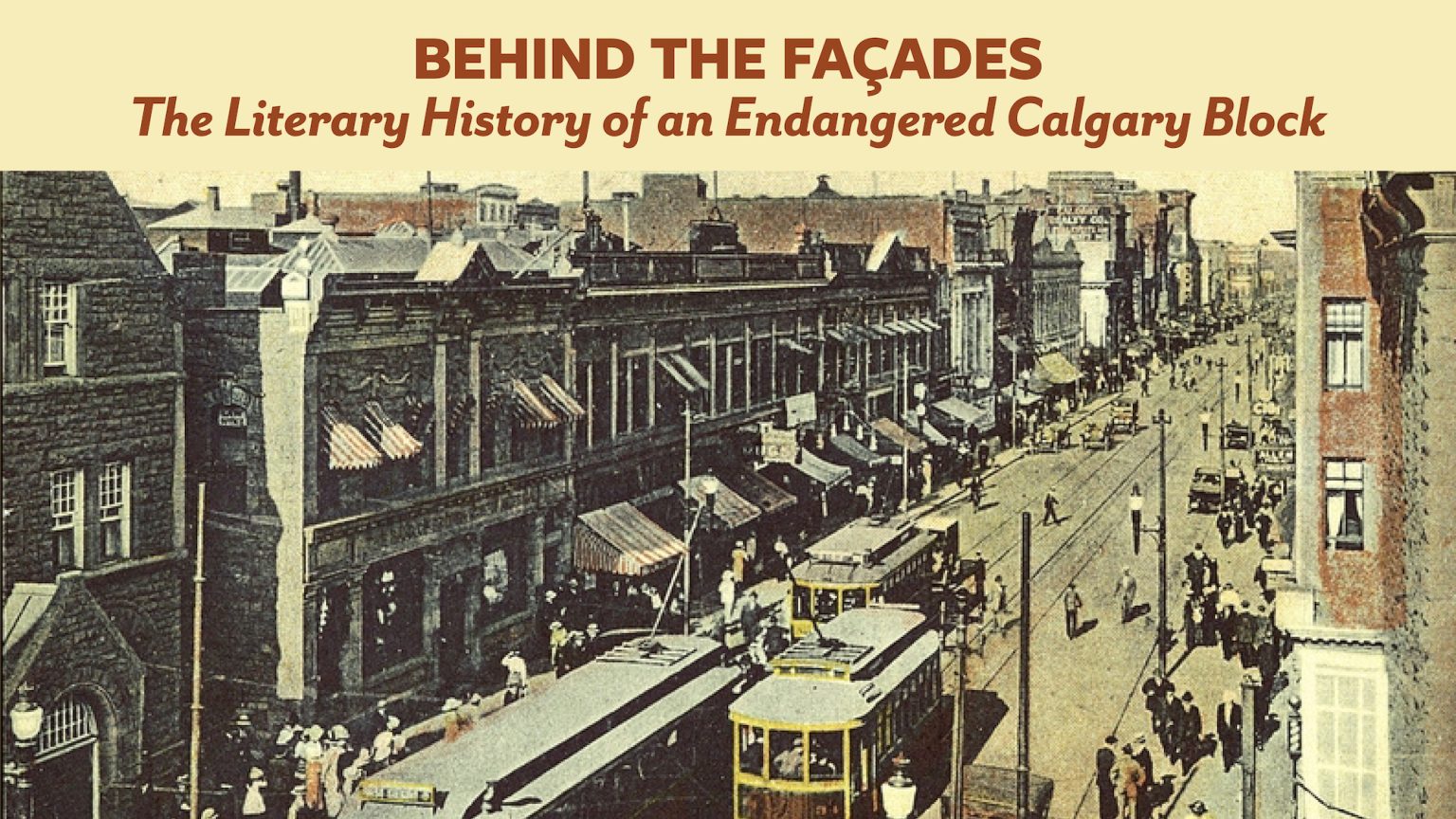 Behind the Façades: the Literary History of an Endangered Calgary Block ...